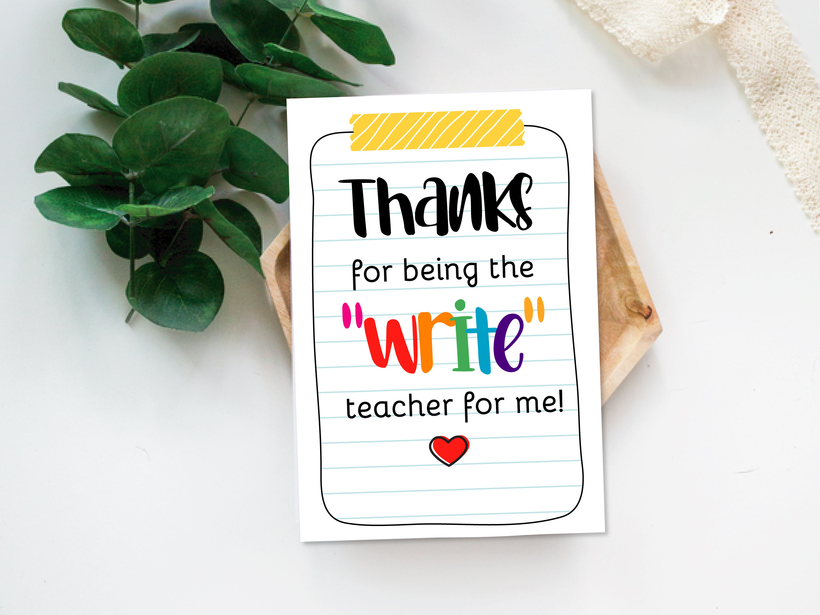 Teacher Appreciation Printable Tag, Write Teacher, Teacher Thank You ...