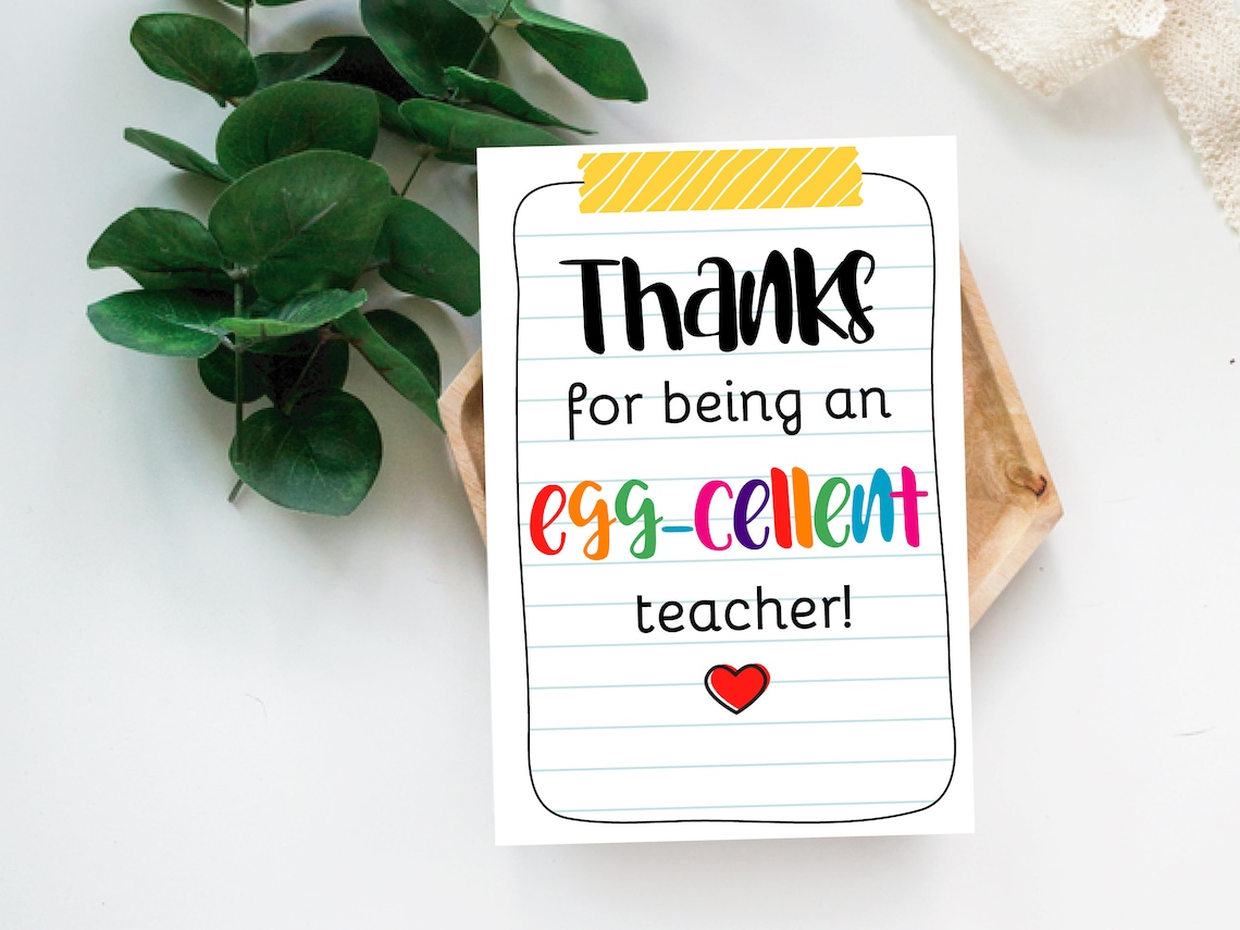 Teacher Appreciation Printable Tag, Graduation Gift, Egg-cellent ...