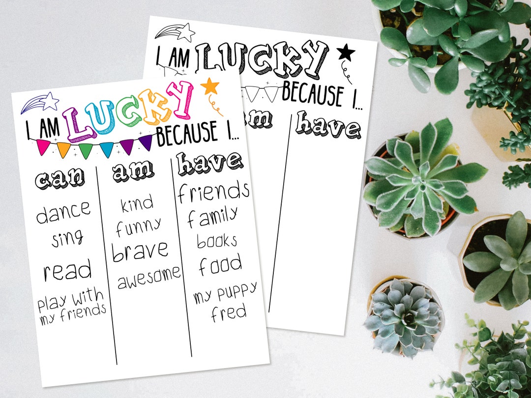 Gratitude Classroom Activities, I Am Lucky Because I Can, Am, Have ...