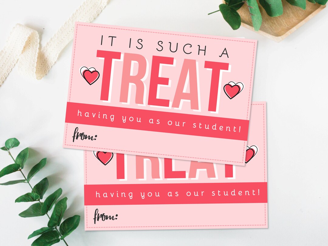 Such A Treat Having You as Our Student Valentine's Day Tags, From ...