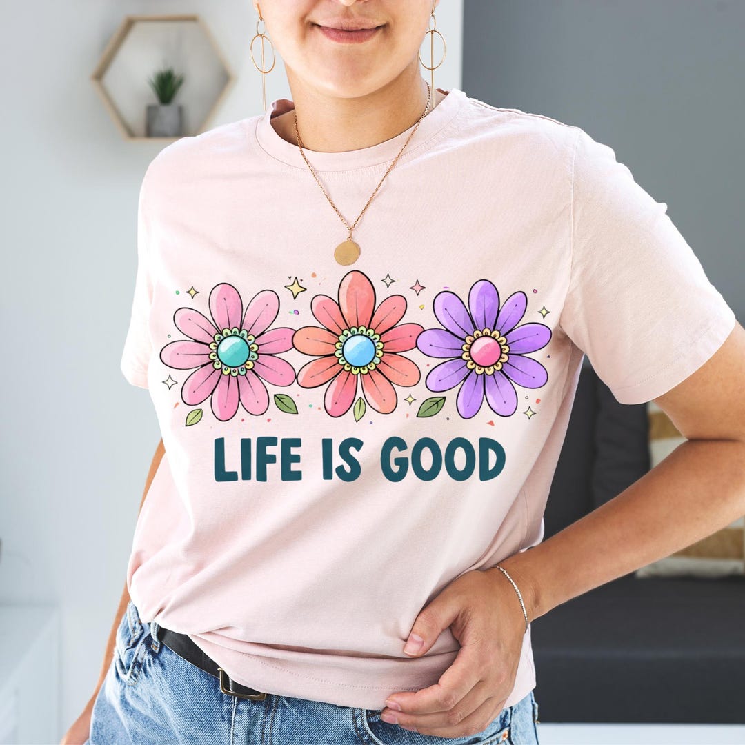 Life is Good PNG SVG | Preppy Daisy Shirt Design | Trendy Sublimation ...