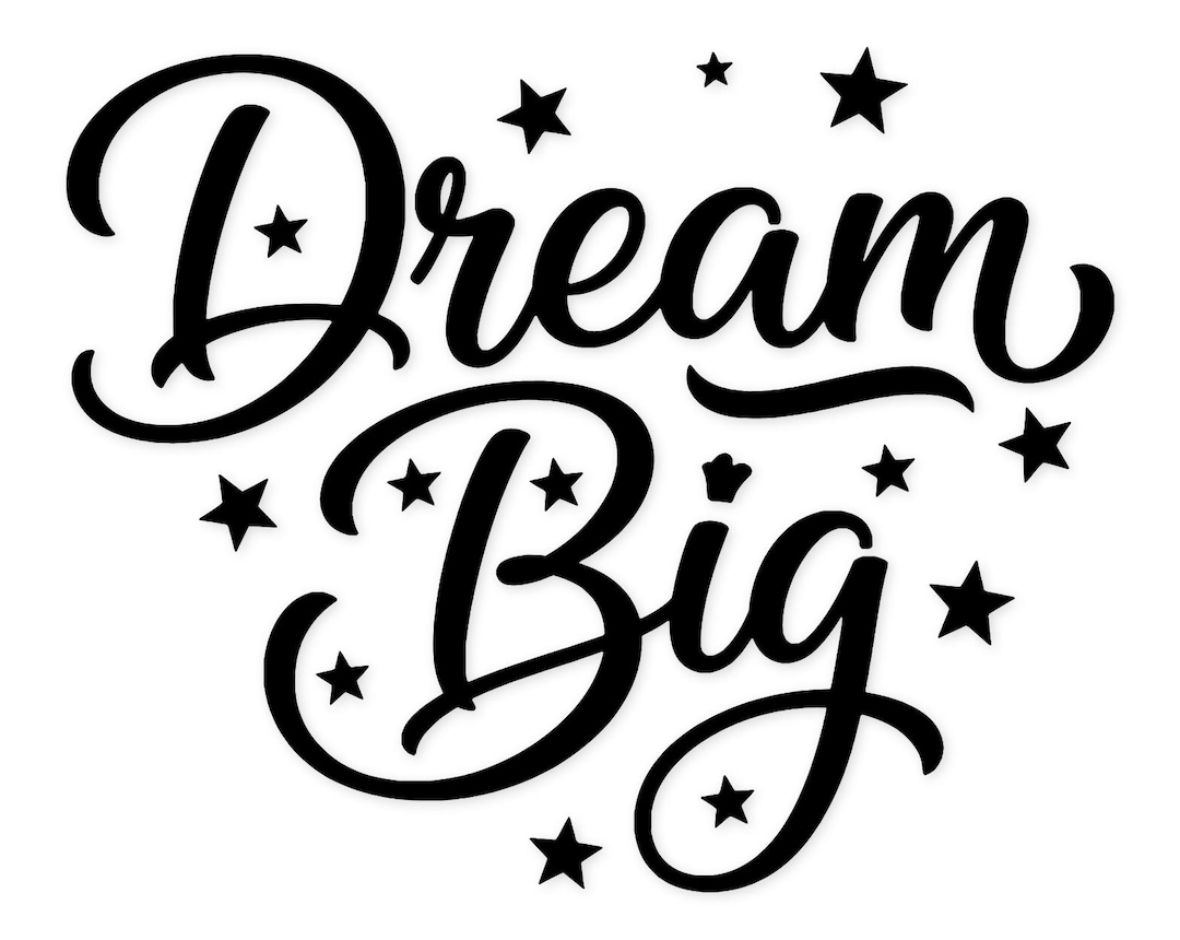 Dream Big Svg Png: Bold Stars Cut File for Crafts - Etsy