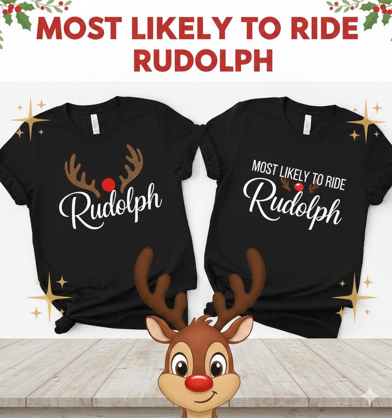 Most Likely to Ride Rudolph Couples PNG Black and White Font Digital ...