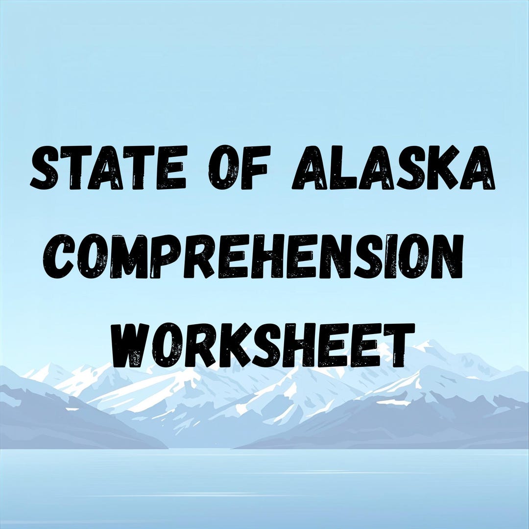 Alaska State Comprehension Worksheet, U.S. State Study, Geography ...