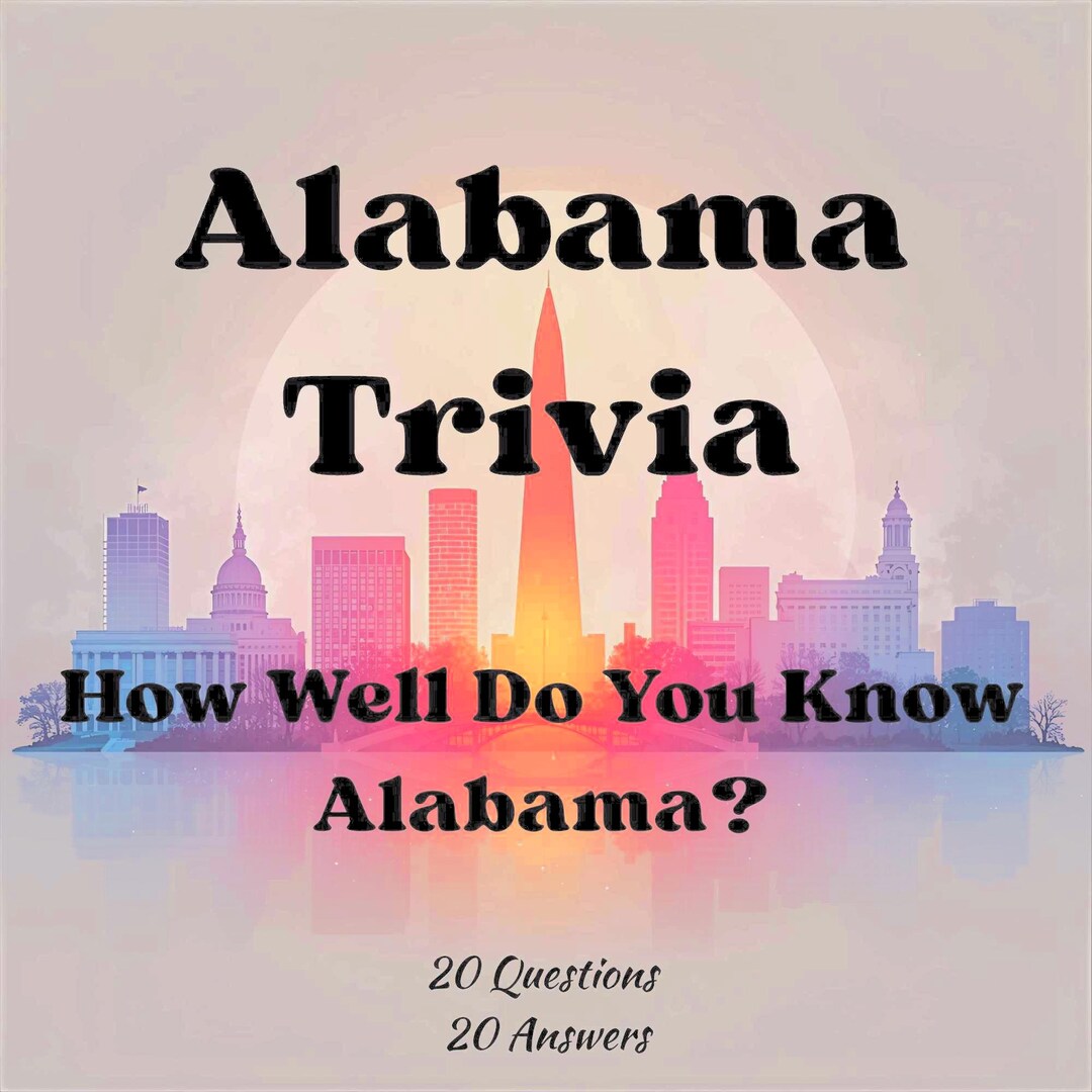 Alabama State Trivia Game, Printable Questions & Answers (instant ...