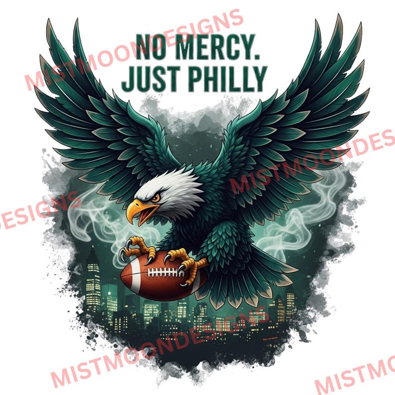 Eagles Inspired Football PNG | “no Mercy Just Philly” | Philadelphia ...