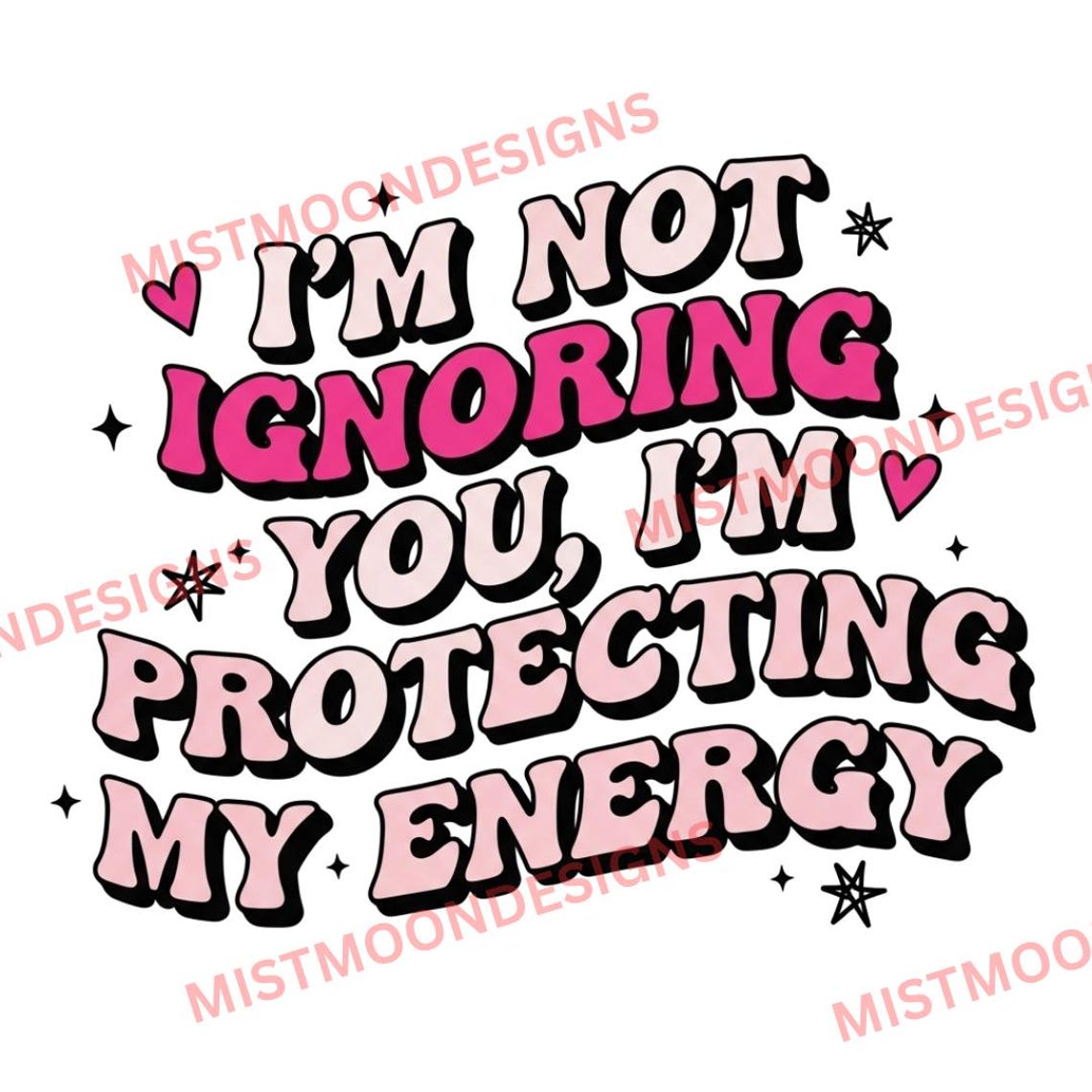 Im Not Ignoring You PNG | Protecting My Energy Quote Design | Retro ...
