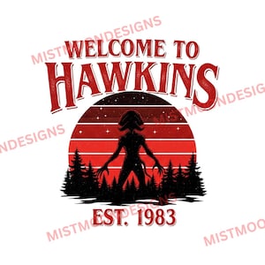 Welcome to Hawkins PNG | Demogorgon Inspired Design | Retro Sunset ...
