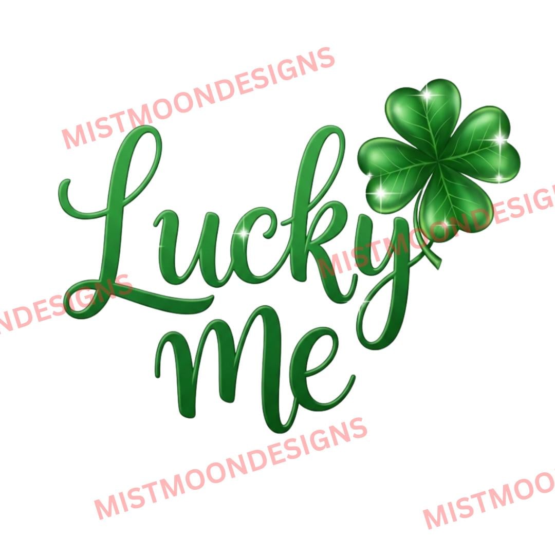 Lucky Me PNG | Green Cursive Lucky Quote With Four Leaf Clover | St ...