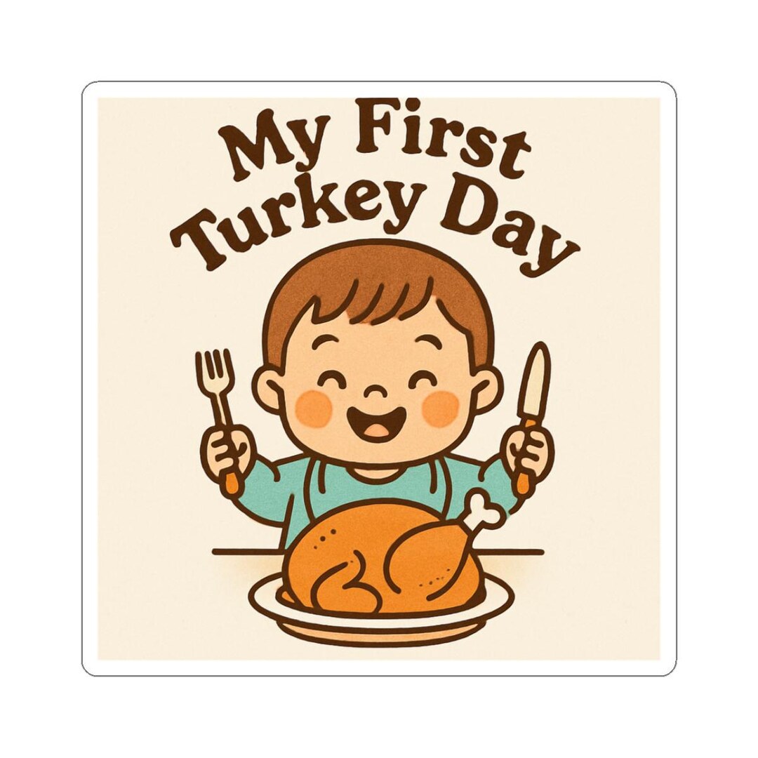 My First Turkey Day Kiss-cut Sticker - Etsy
