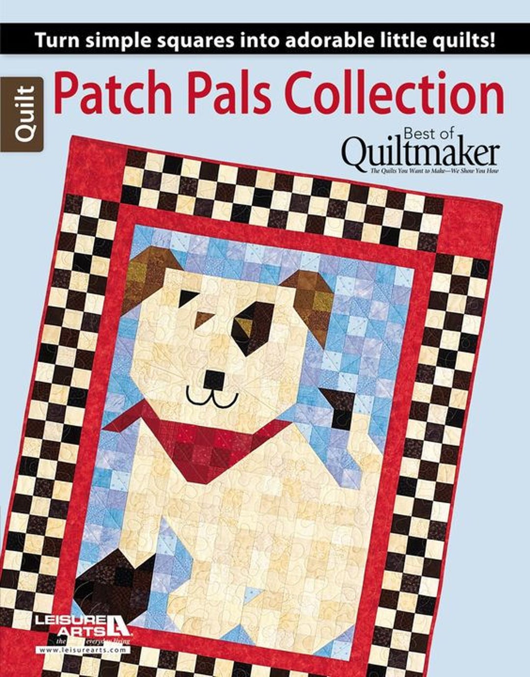 Patch Pals Collection Quilt Pattern Book by Quiltmaker, Kids Quilts ...