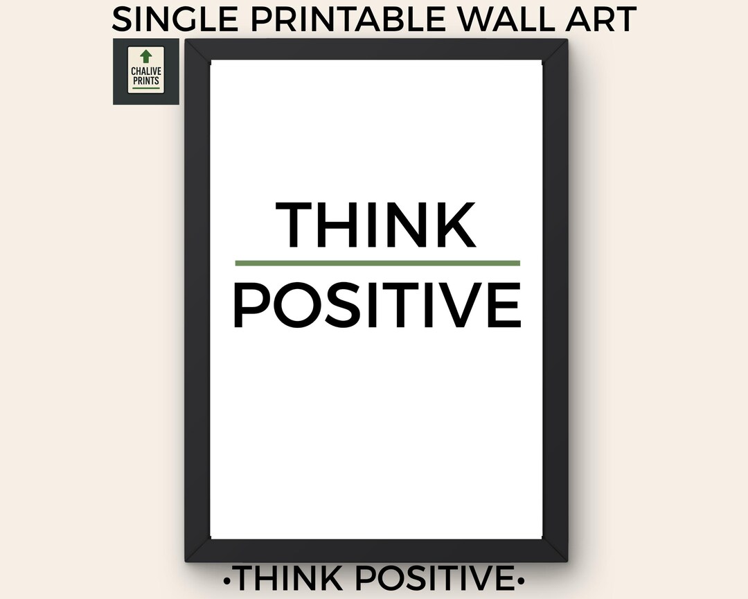 Think Positive - Minimalist Motivational Wall Art Printable- Digital ...