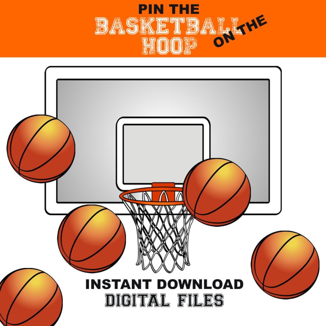 Basketball Party Game. Pin the Ball on the Hoop. Basketball Birthday ...