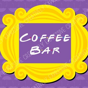 Friends Inspired Party Signs. Friends Drinks Table Sign. Friends Photo ...