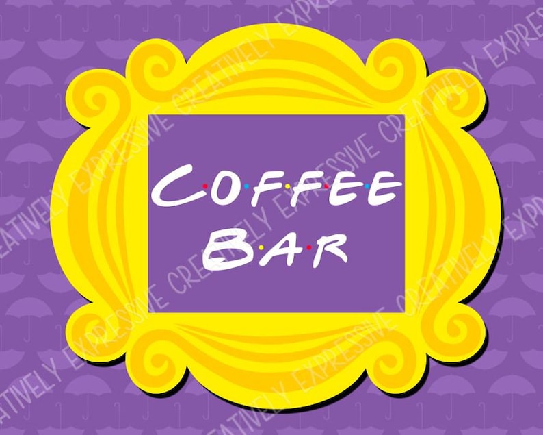 Friends Inspired Party Signs. Friends Drinks Table Sign. Friends Photo ...