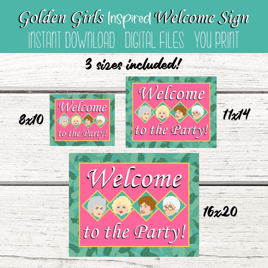 Golden Girls Welcome Party Sign, Golden Girls Inspired Party, Golden ...