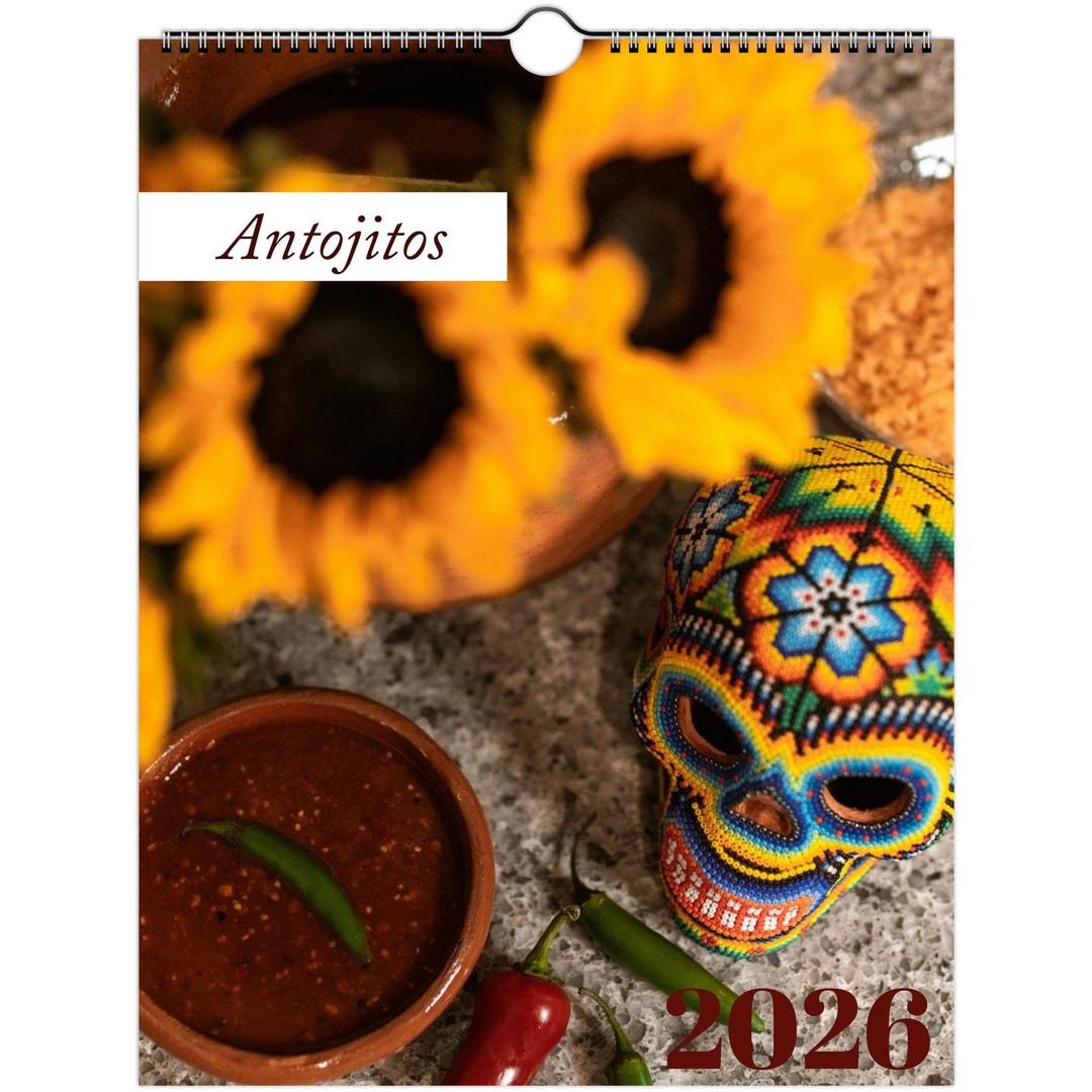 Traditional Mexican Food – 2026 Calendar of Iconic Dishes, Minimalist ...