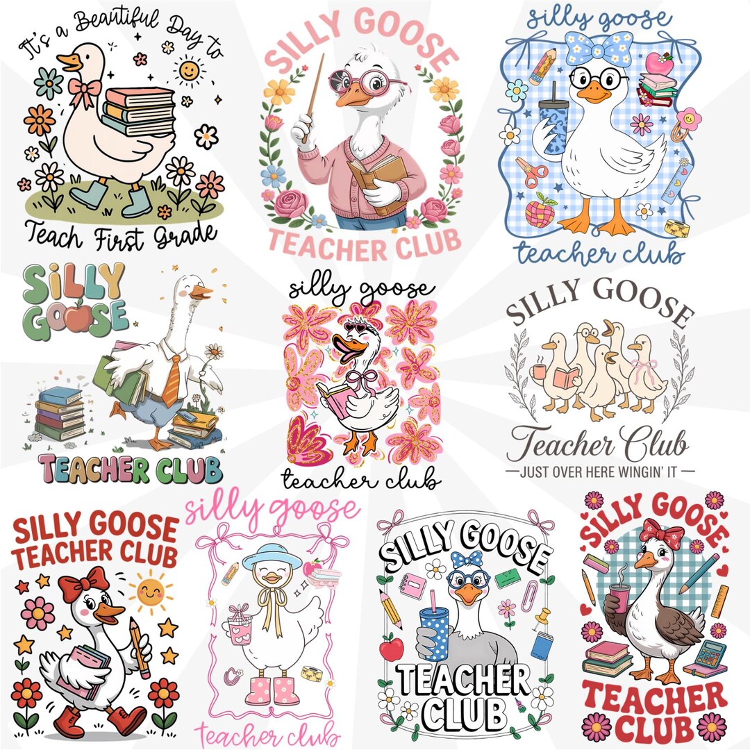 Silly Goose Teacher Club Bundle Png, Silly Goose Png, Floral Teacher ...