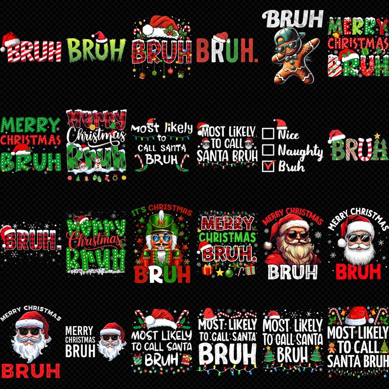 Bruh Christmas PNG Bundle, Funny Christmas Sublimation Designs, Santa ...
