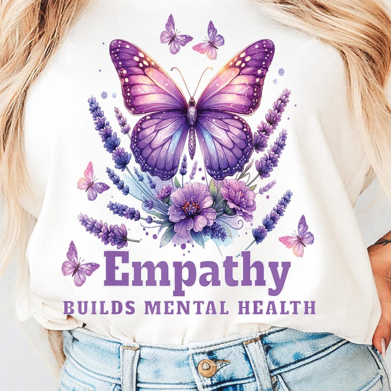 Empathy Builds Mental Health Png, Butterfly Floral Mental Health Quote ...