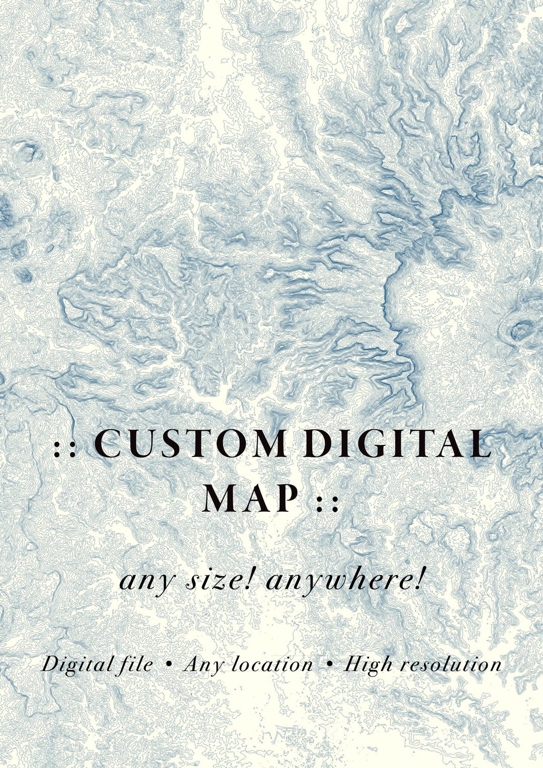 CUSTOM CONTOUR MAP- Digital File- Any Size- Wall Art- Gift for ...