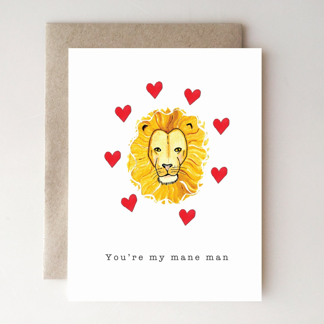 You're My Mane Man - Valentine - Lion - Love - Romance - Mane Man ...