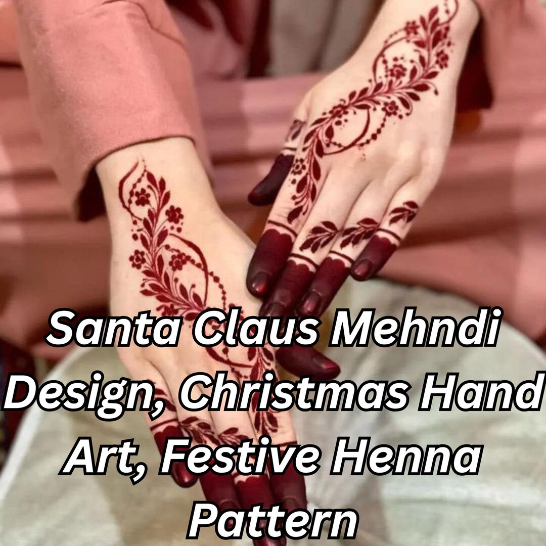 Santa Claus Mehndi Design, Christmas Hand Art, Festive Henna Pattern - Etsy