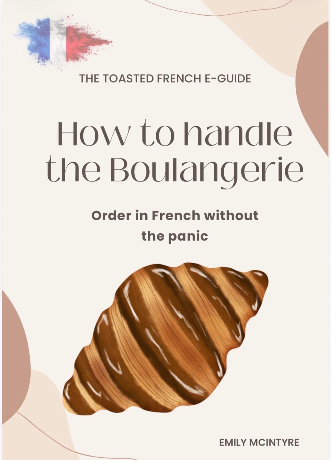 Order in French Without the Panic | French for Beginners Boulangerie ...