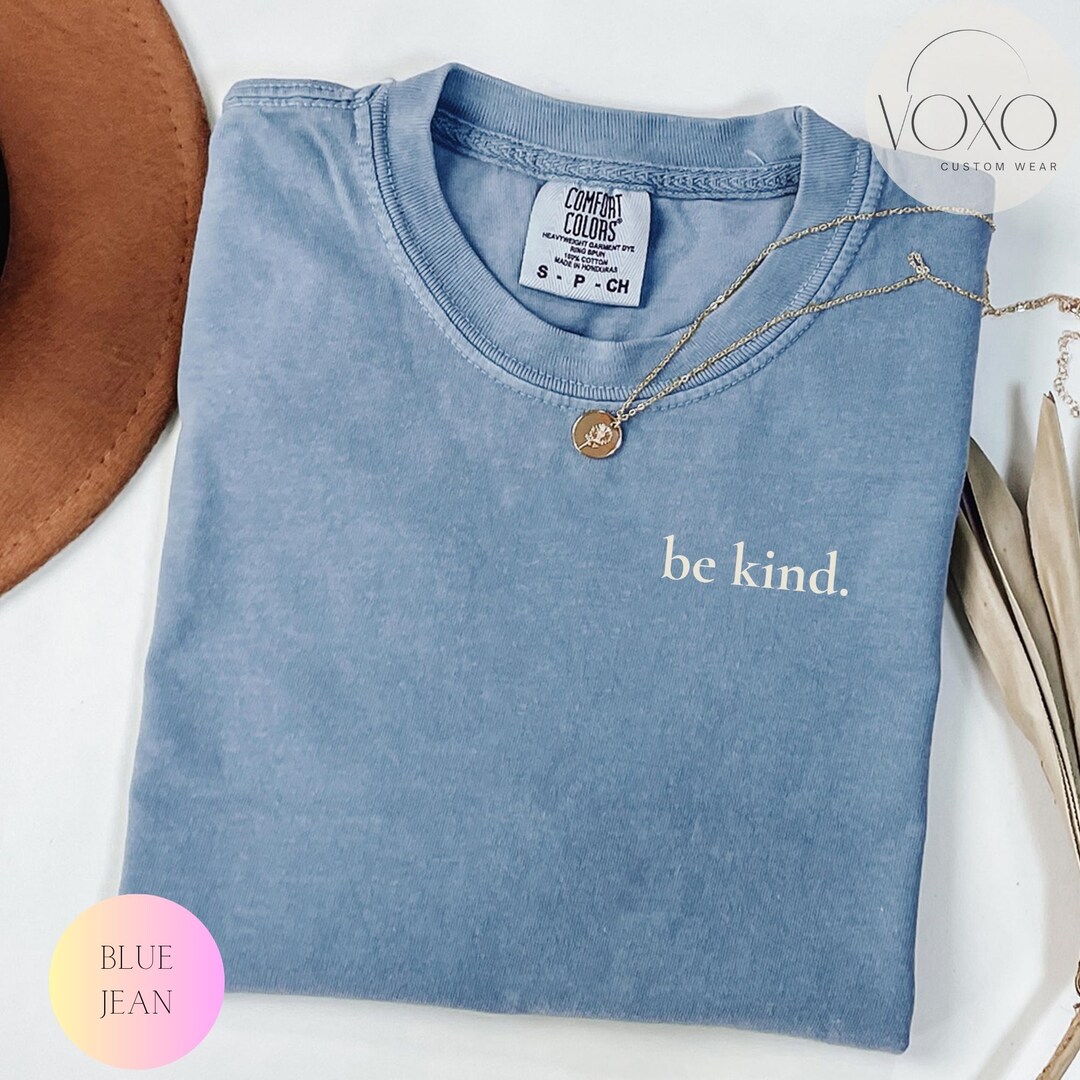 Comfort Colors® Be Kind Shirt, Minimalist Left Chest Tee, Aesthetic ...