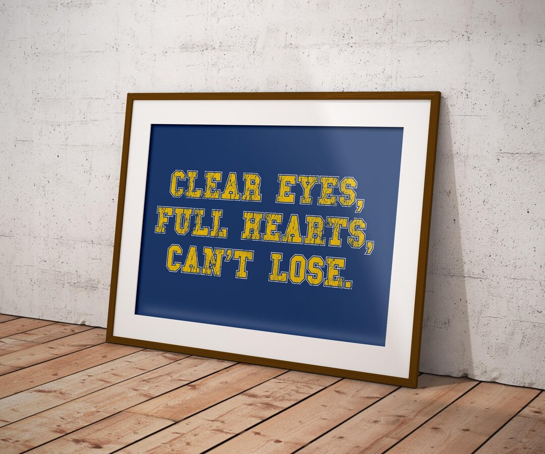 Clear Eyes, Full Hearts, Can't Lose Dillon Panthers Slogan Print Friday ...
