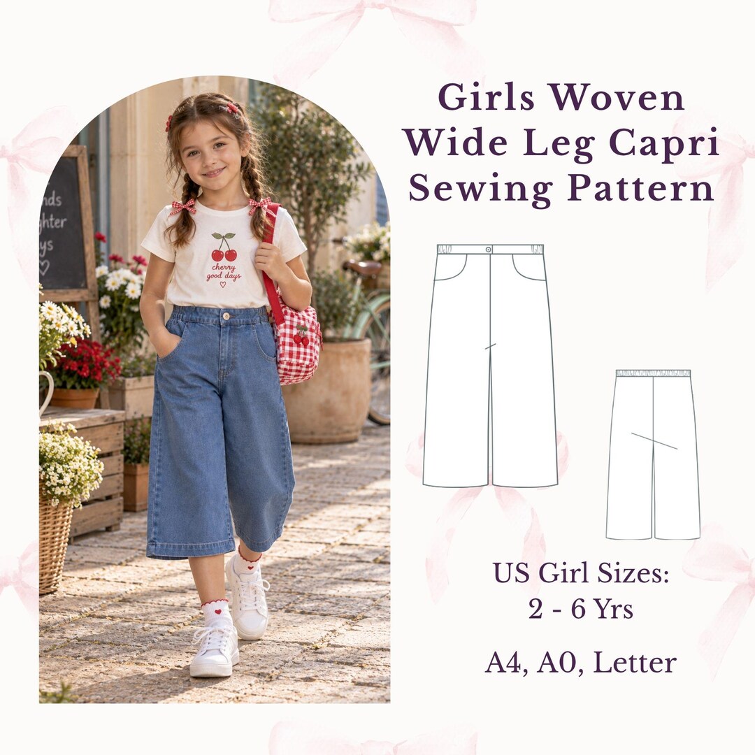 Girls Capri Pants Sewing Pattern PDF | Wide Leg Capri Trousers | 2–6Y ...