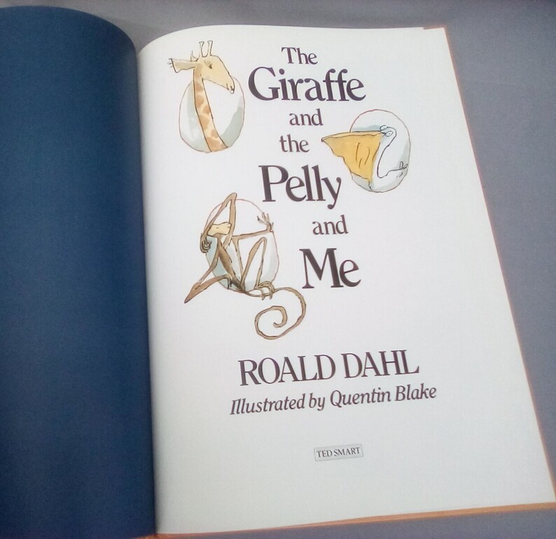 The Giraffe and the Pelly and Me by Roald Dahl and Illustrated by ...
