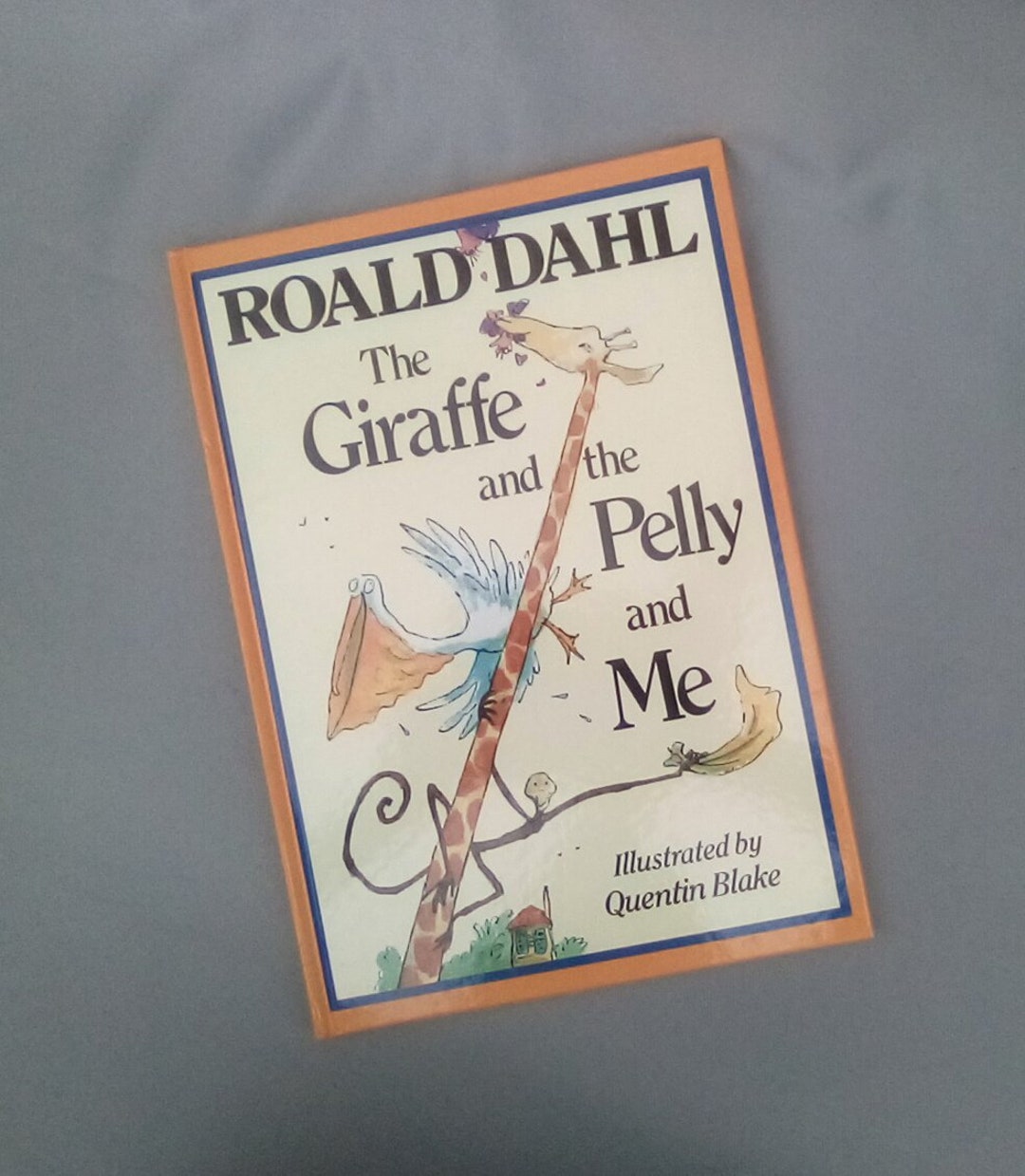 The Giraffe and the Pelly and Me by Roald Dahl and Illustrated by ...