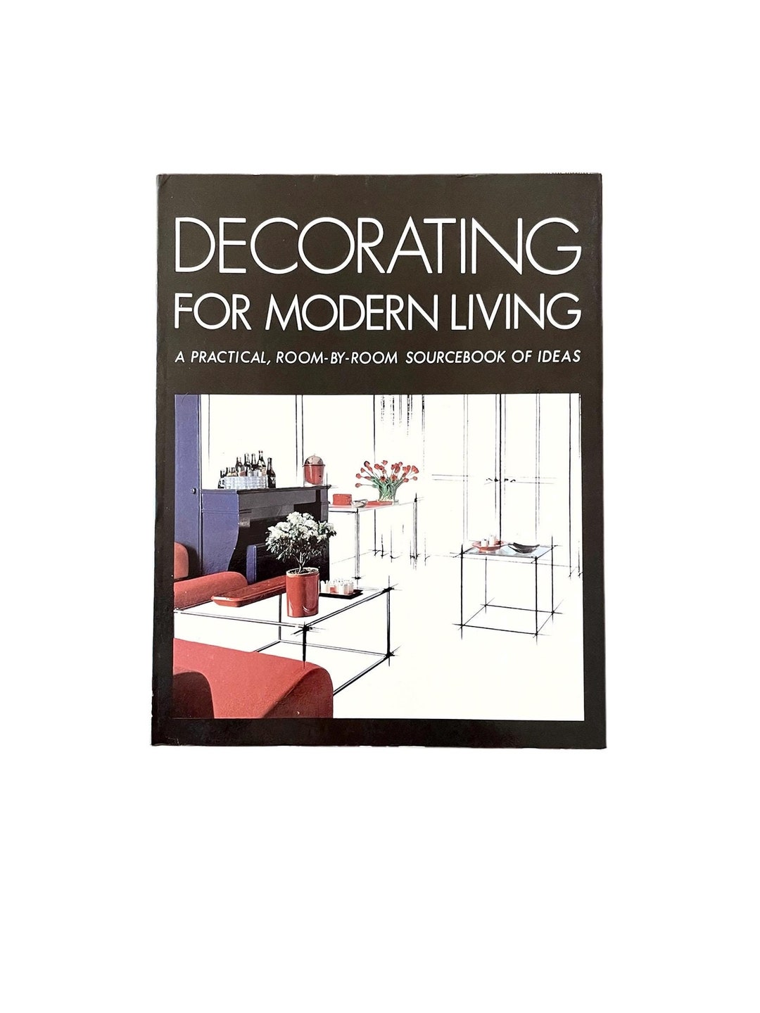 Vintage Interior Design 1977 Decorating for Modern Living Book - Etsy