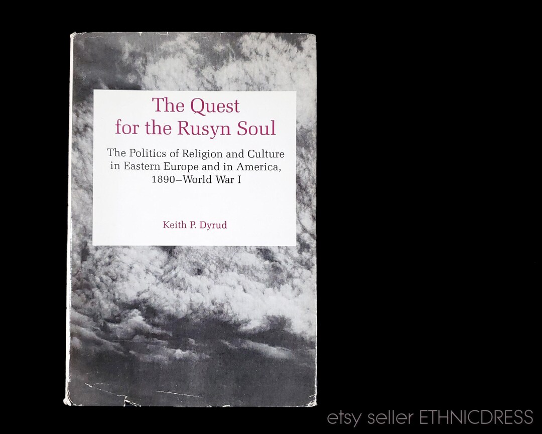 BOOK the Quest for the Rusyn Soul: the Politics of Religion and Culture ...