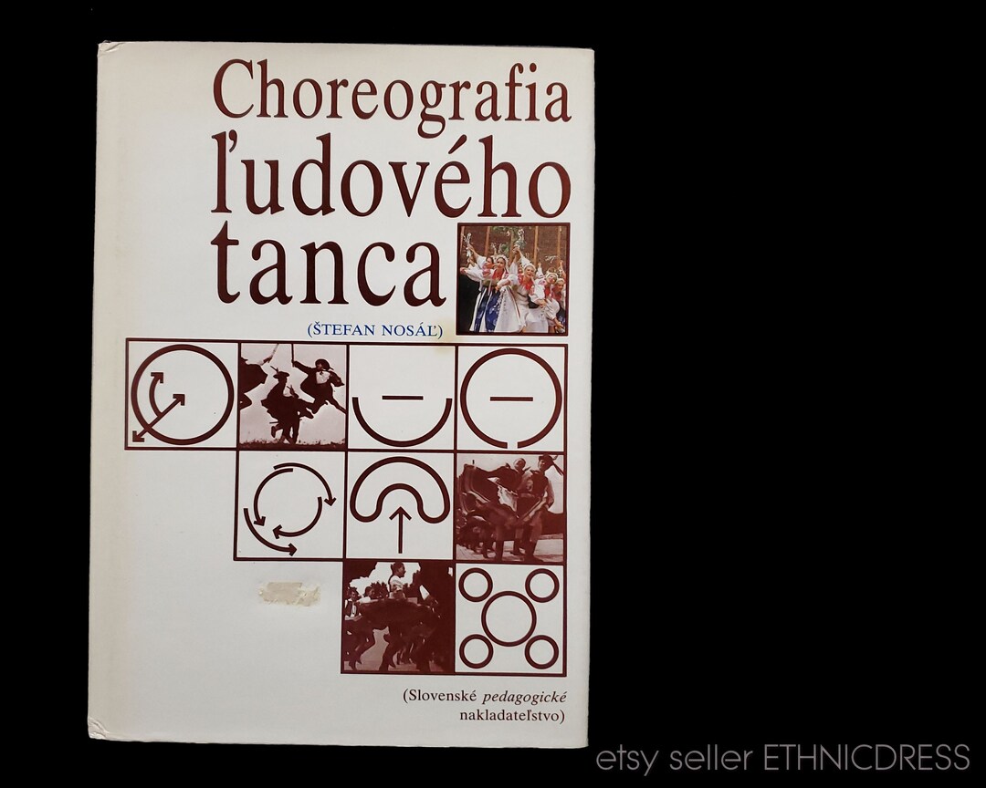 BOOK Slovak Folk Dance Choreography - Music Stage Arrangement Costume ...