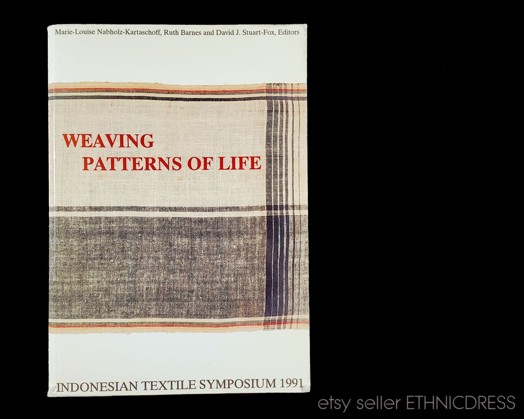 BOOK Weaving Patterns of Life: Indonesian Textile Art & History | Java ...