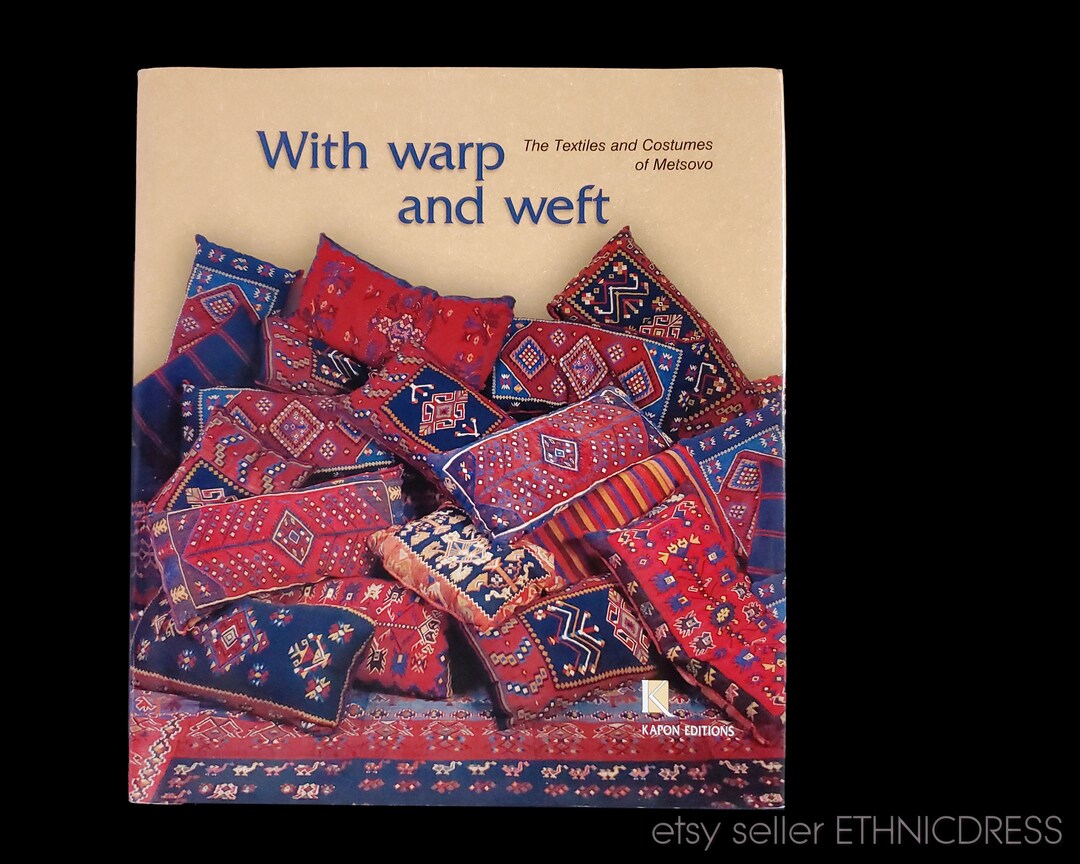 BOOK Greek Textiles & Costumes of Metsovo | Antique Local Weaving ...