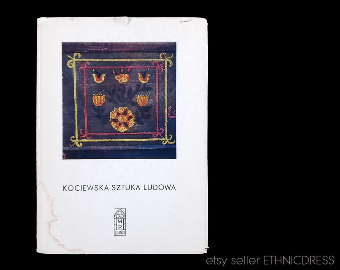 BOOK Polish Folk Art of Kocewie Northern Poland Pomorze Gdanskie ...
