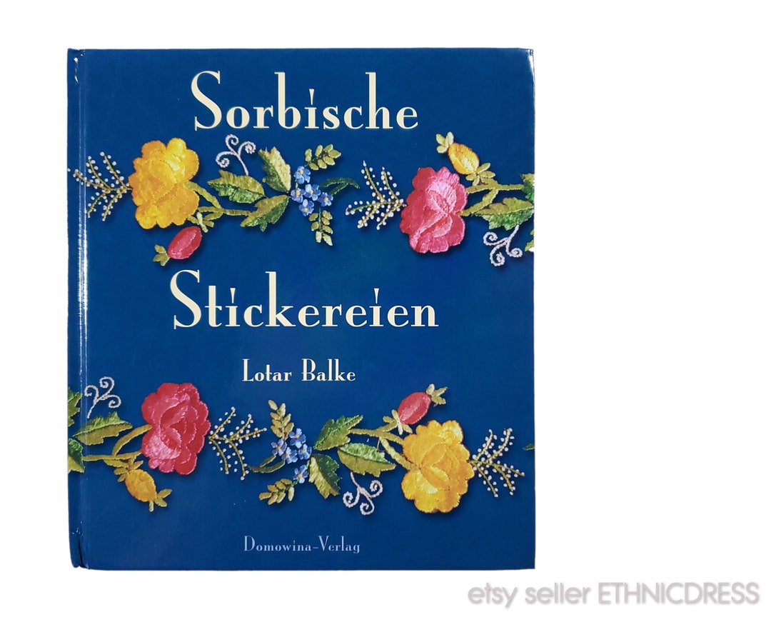 BOEK Sorbisch volksborduurwerk (2006) - traditionele textielkunst ...