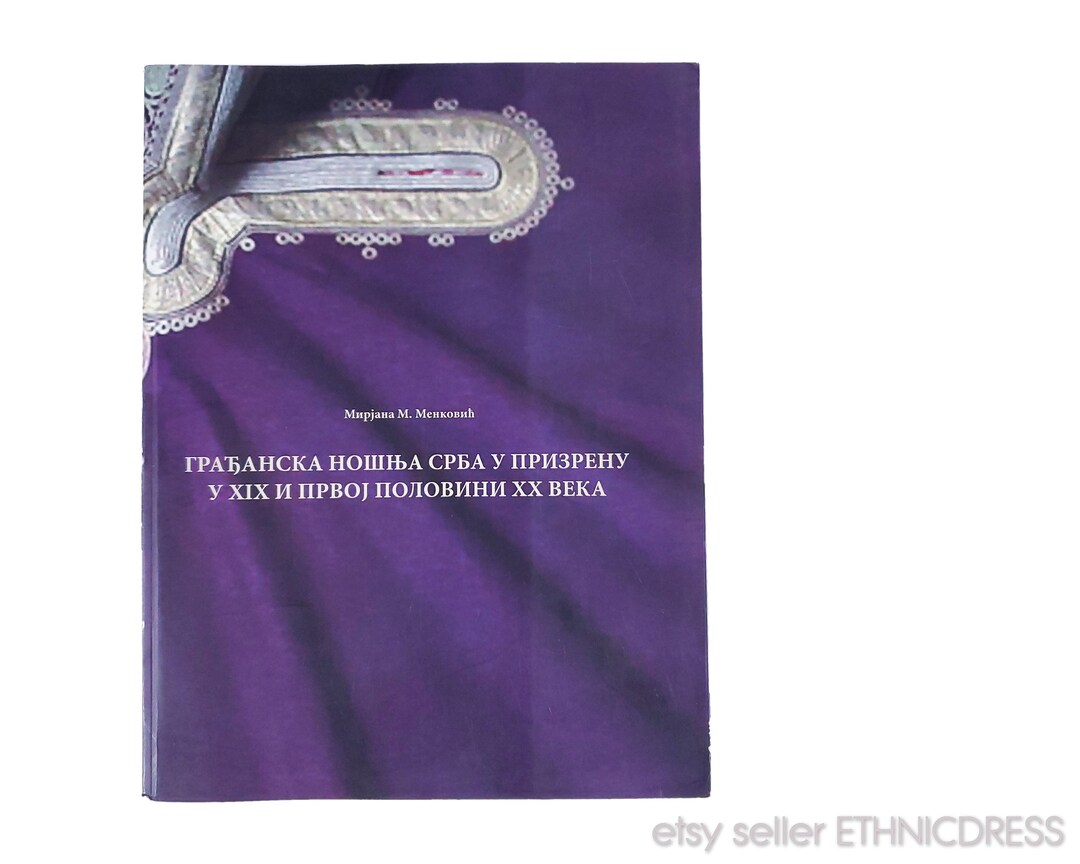 BOOK Serbian Folk Costumes & Urban Dress in Prizren | Ottoman ...