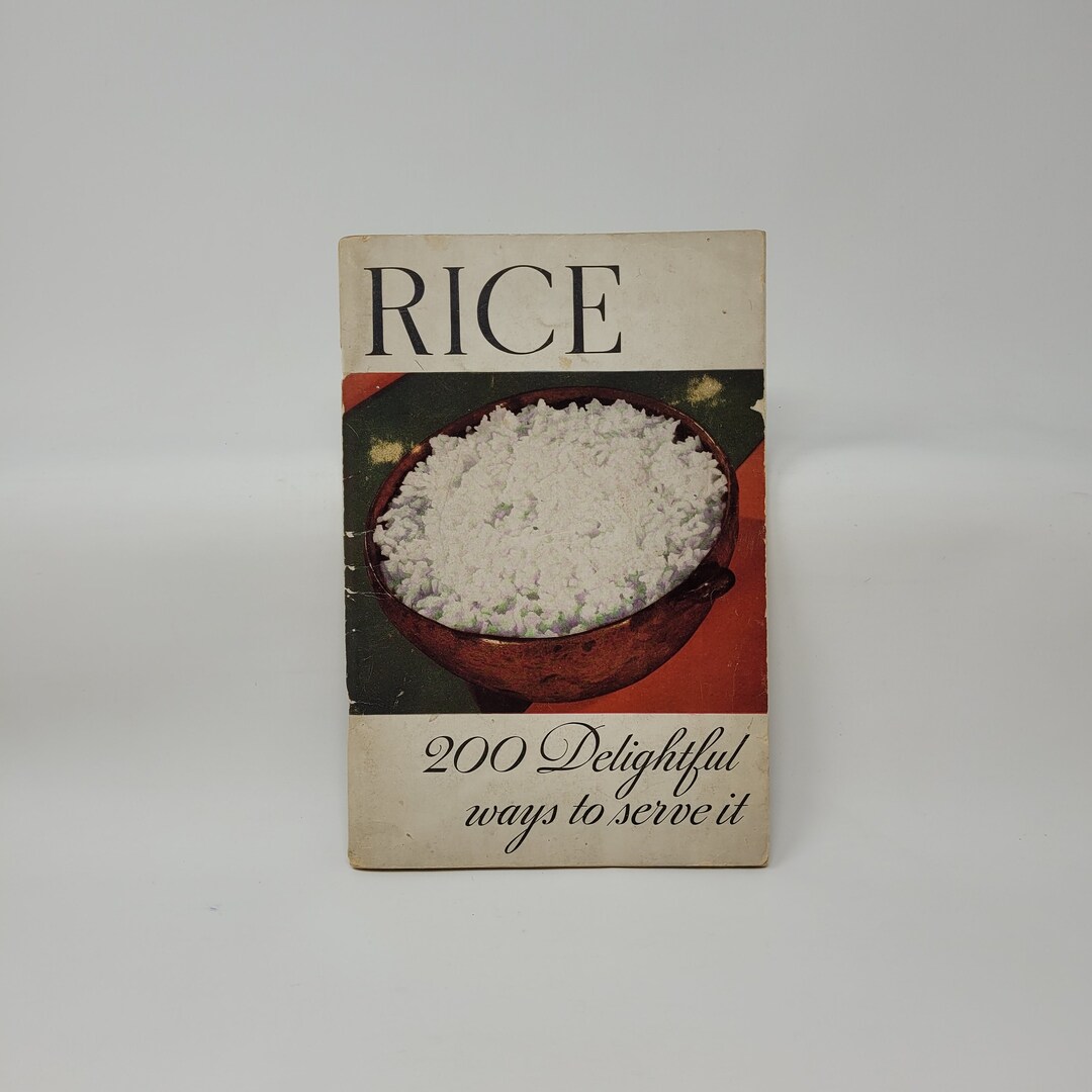 Rice 200 Delightful Ways to Serve It - Vintage 1930s Softcover Cook ...