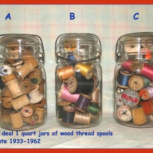 Quart BALL Ideal Jar Full of Wood Thread SPOOLS, Choice, Jars Date 1933 ...