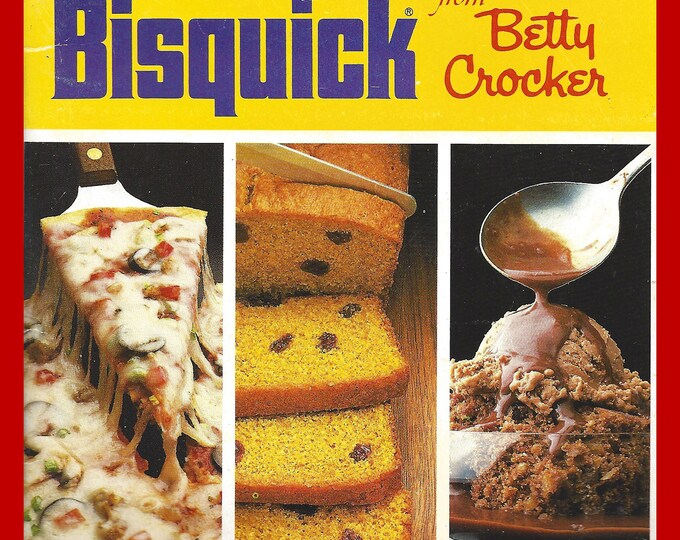 Best of Bisquick Cook Book 1983 Vintage Recipes Cookbook Betty Crocker ...