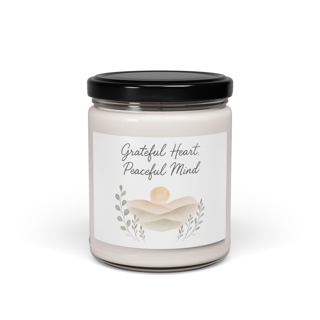 Grateful Heart Peaceful Mind Candle | Soy Jar 9oz - Etsy