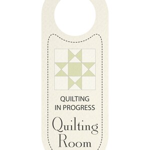 Quilting Room Door Sign, Door Hanger, Quilting in Progress, Enter at ...