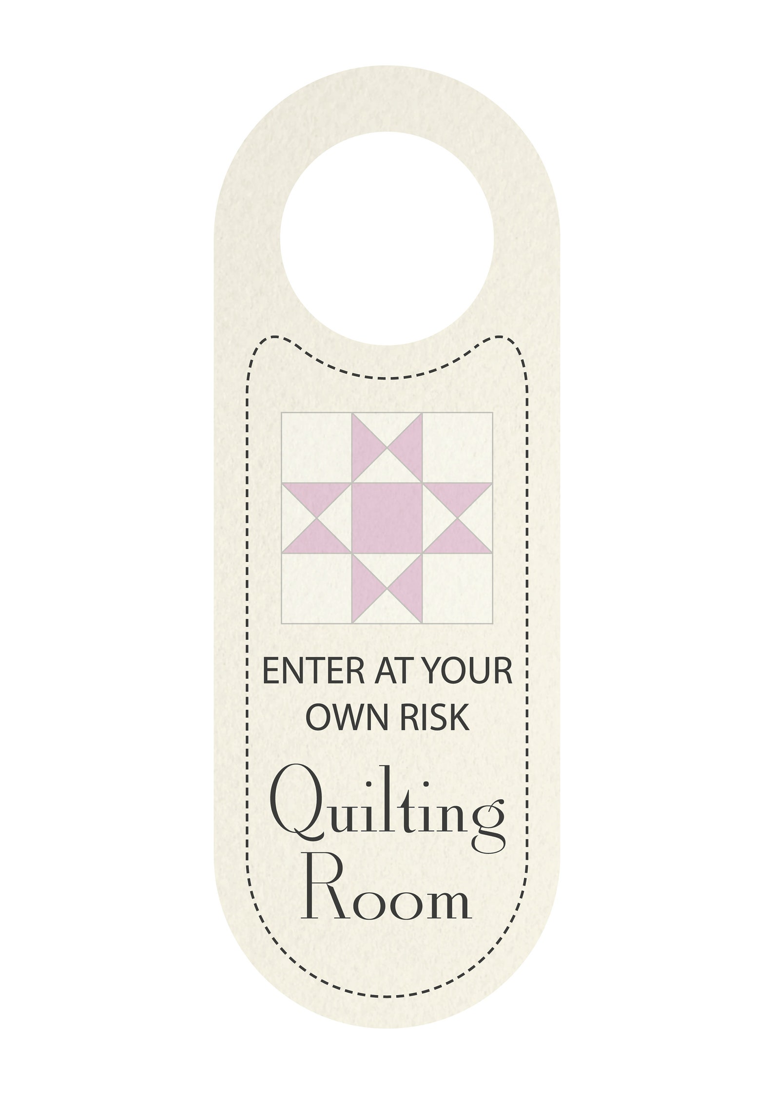 Quilting Room Door Sign, Door Hanger, Quilting in Progress, Enter at ...
