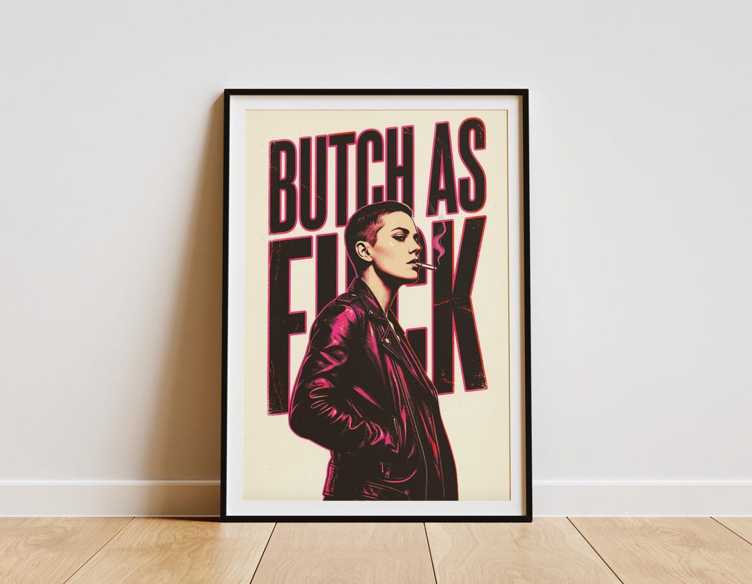 Butch Wall Art Print, Butch as F Poster, Lesbian Pride Decor - Etsy