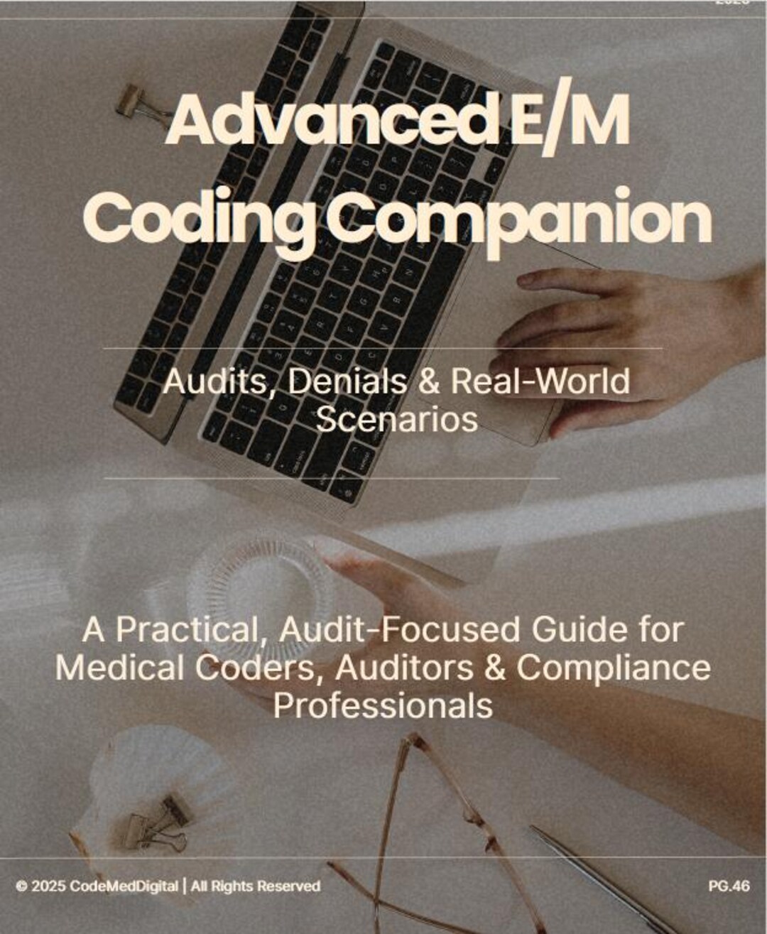 Advanced E/M Coding Guide | Audits, Denials & Appeals (digital PDF ...