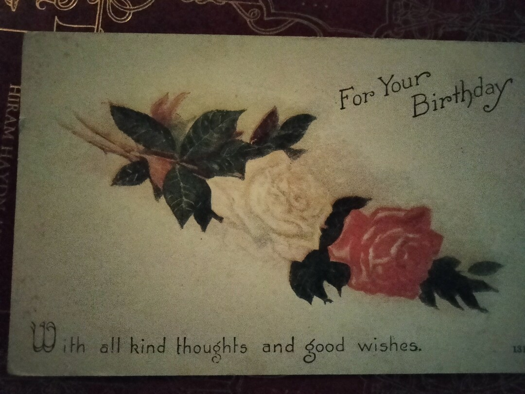 For Your Birthday - With All Kind Thoughts and Good Wishes - 1923 ...